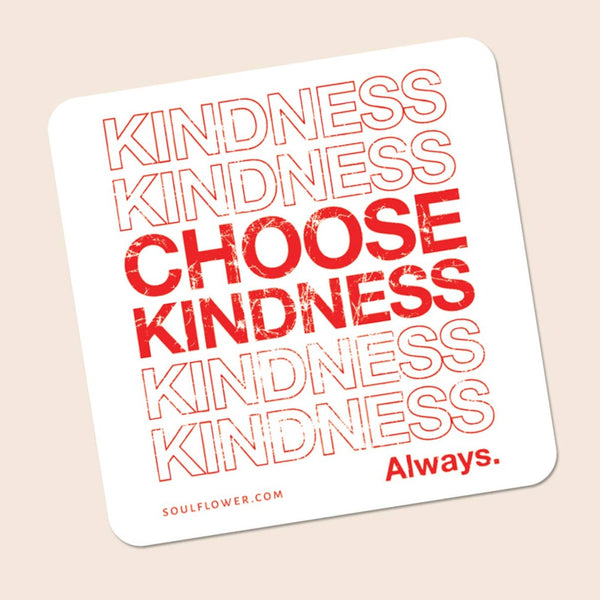 Choose Kindness Square Sticker